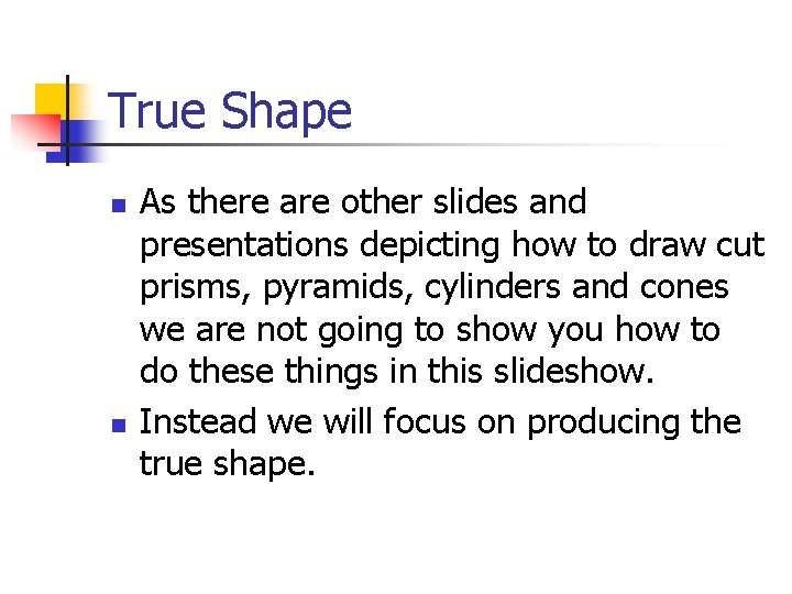 True Shapes The Cone Technology Department Graphic Communication