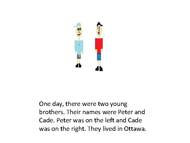 Peter and Cades New Dog Written and Illustrated