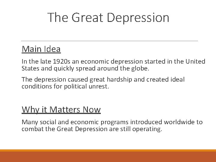 The Great Depression Main Idea In the late