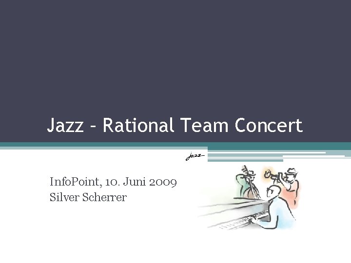 Jazz Rational Team Concert Info Point 10 Juni