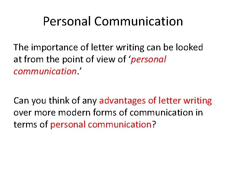 The Importance of Letter Writing Personal Communication Personal