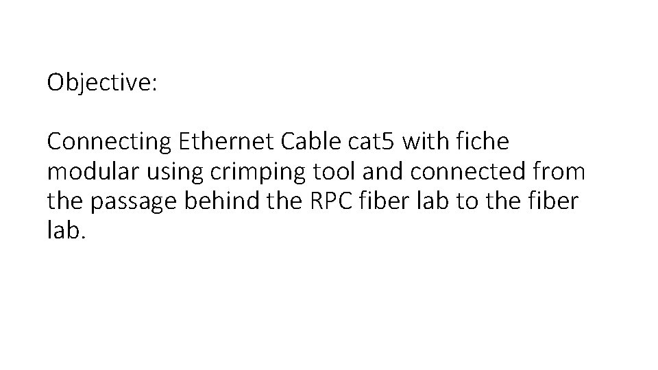RPC Fiber Lab Ethernet Cable Connection and installation