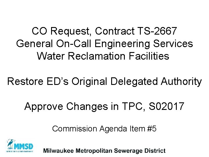 CO Request Contract TS2667 General OnCall Engineering Services
