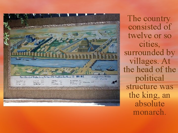 The Babylonian Civilization Babylonia was an ancient state