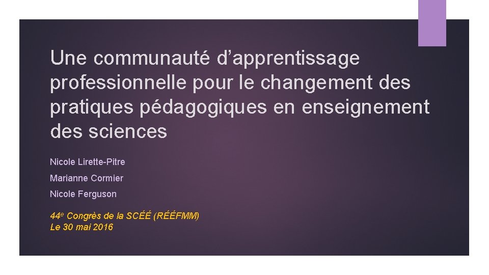 Une communaut dapprentissage professionnelle pour le changement des