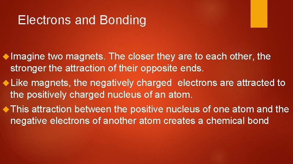 Chemical Bonds NOVEMBER 15 2016 Electrons and Energy