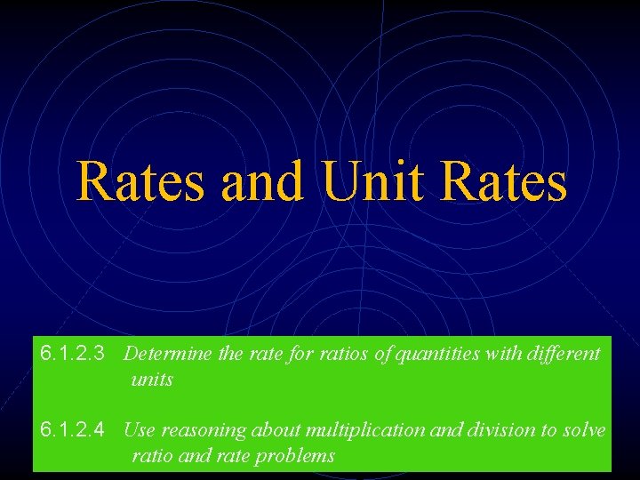 Rates and Unit Rates 6 1 2 3