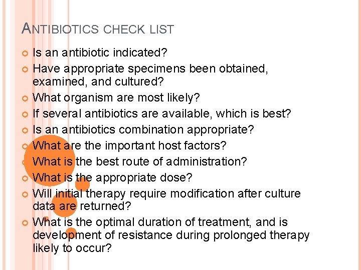 PRINCIPLES OF ANTIMICROBIAL THERAPY OVERVIEW Selective toxicity Ability