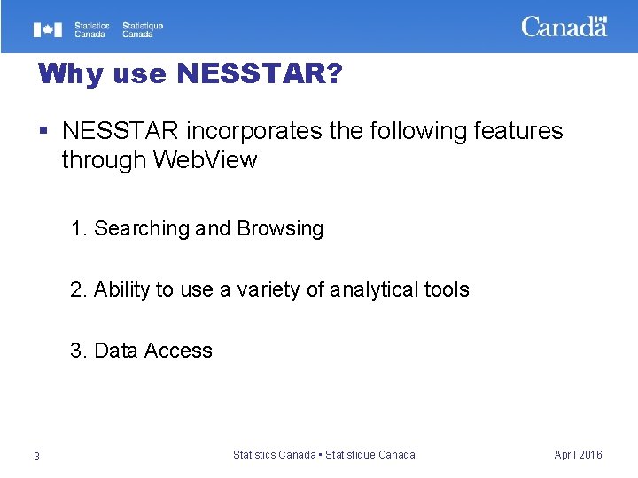 NESSTAR Data Liberation Initiative DLI 1 Statistics Canada