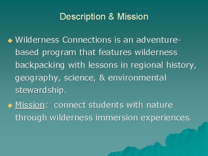 WILDERNESS CONNECTIONS Benefits of Nature John Beard I