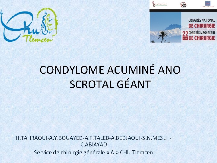 CONDYLOME ACUMIN ANO SCROTAL GANT H TAHRAOUIA Y