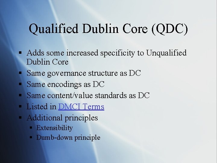 Alphabet Soup Choosing Among DC QDC MARCXML and