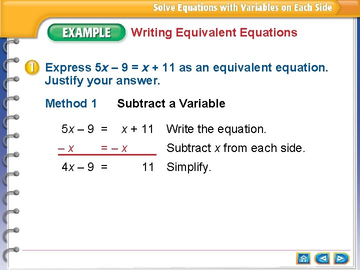 Main Idea Example 1 Writing Equivalent Equations Example