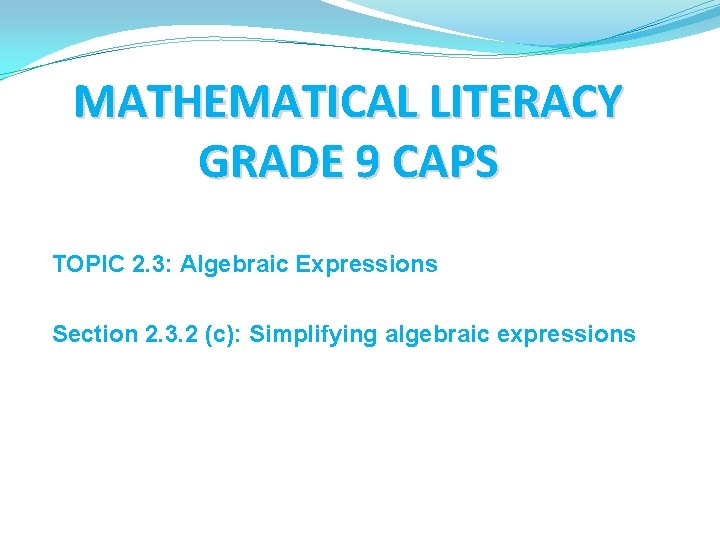 MATHEMATICAL LITERACY GRADE 9 CAPS TOPIC 2 3