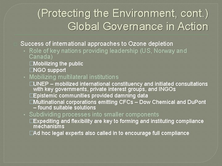 Protecting the Environment cont Global Governance in Action