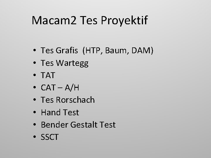 THEMATIC APPERCEPTION TEST TAT dan CHILDREN APPERCEPTION TEST