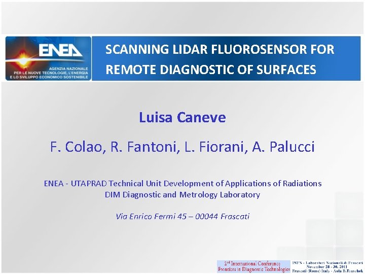 SCANNING LIDAR FLUOROSENSOR FOR REMOTE DIAGNOSTIC OF SURFACES