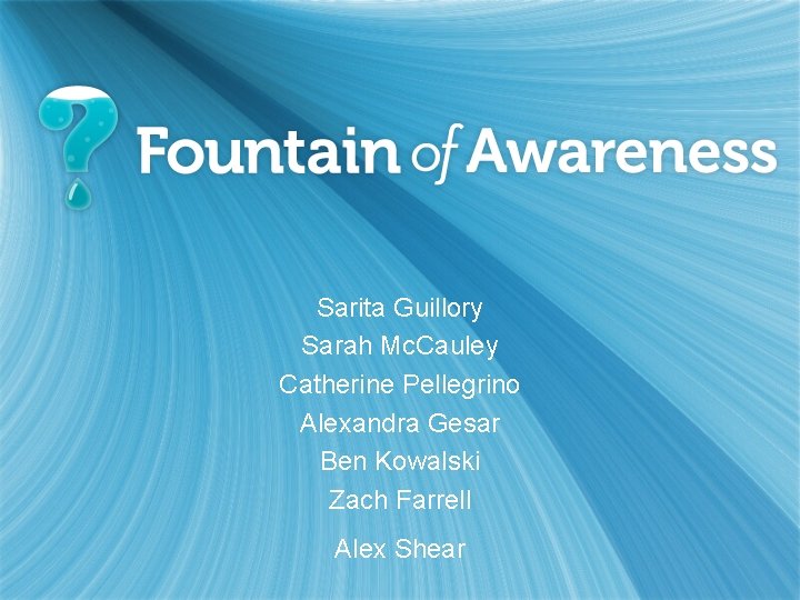 Sarita Guillory Sarah Mc Cauley Catherine Pellegrino Alexandra