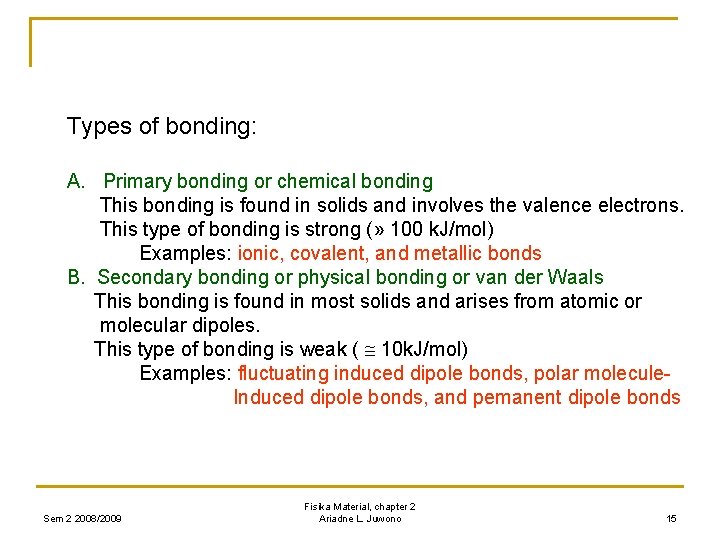 Chapter 2 Atomic structure and interatomic bonding Specific