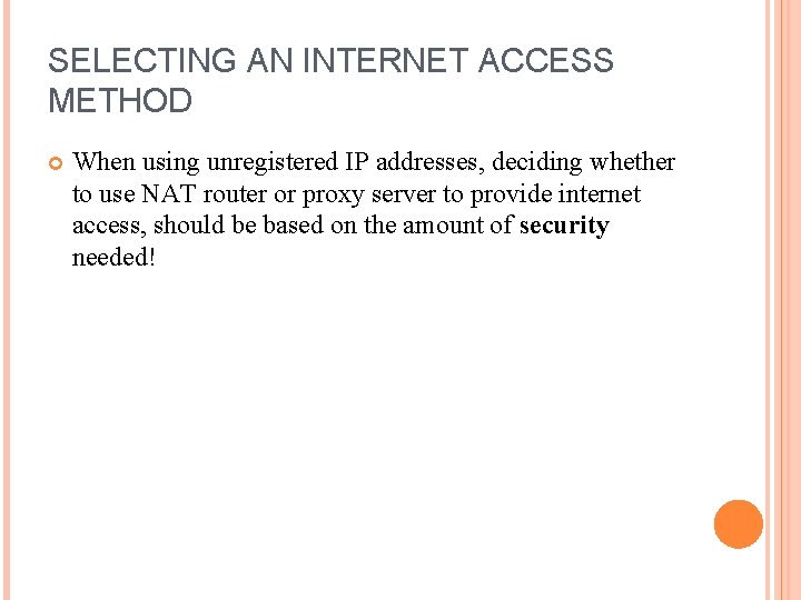 CHAPTER 3 PLANNING INTERNET CONNECTIVITY DETERMINING INTERNET CONNECTIVITY