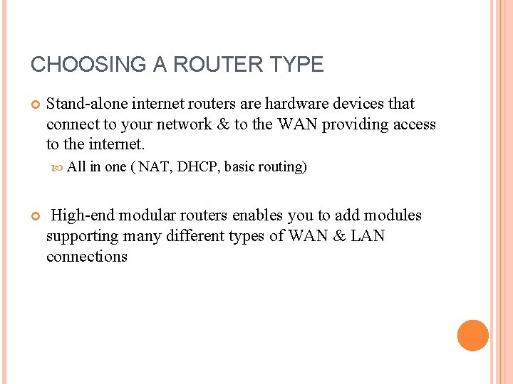 CHAPTER 3 PLANNING INTERNET CONNECTIVITY DETERMINING INTERNET CONNECTIVITY