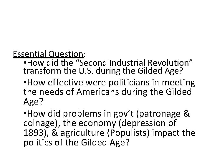 Essential Question Question How did the Second Industrial