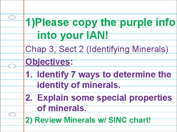 Lets review more about minerals and crystals Bell