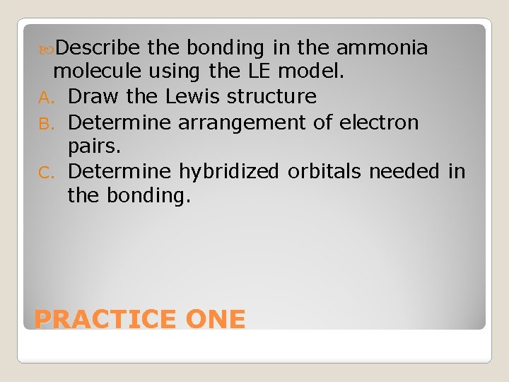 CHEMICAL BONDING ORBITALS Chapter 9 A review views