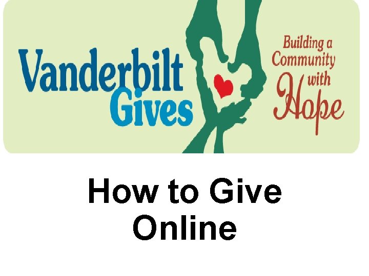 How to Give Online First log in using