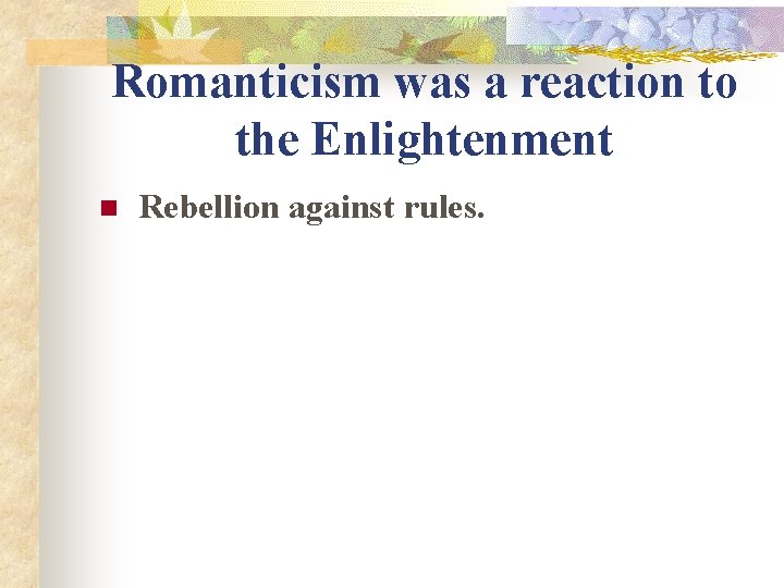 An Introduction into British Romanticism English IV Burkett