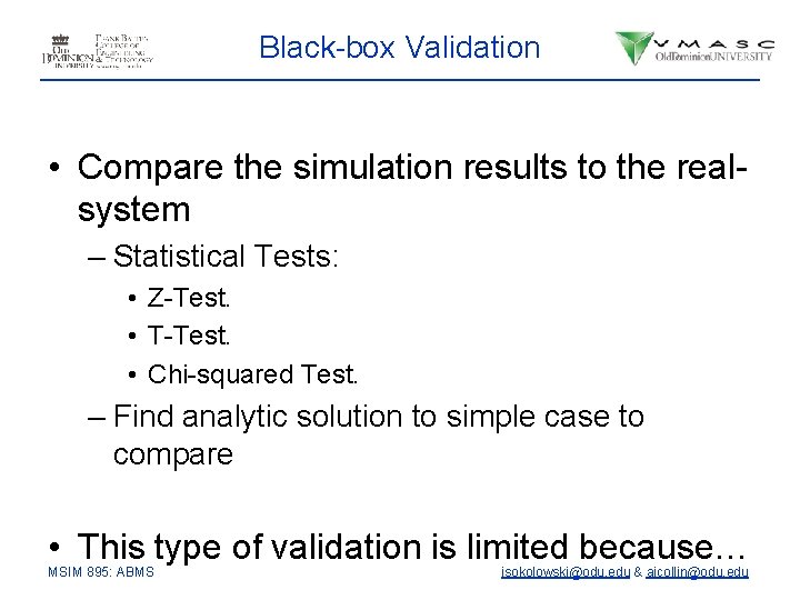 MSIM 895 ABMS Validation and Verification Outline Here