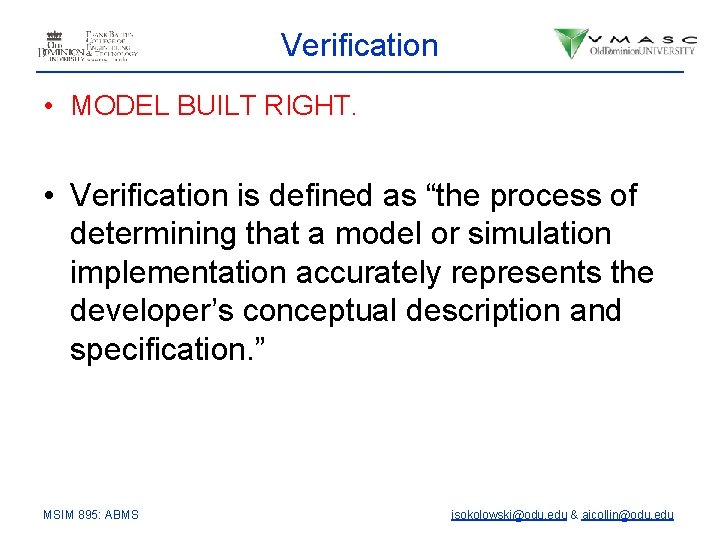 MSIM 895 ABMS Validation and Verification Outline Here