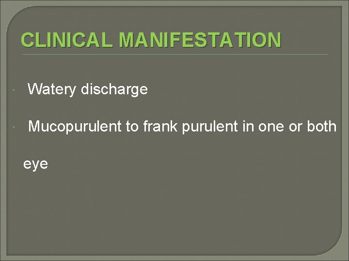 INFECTIONS OF THE NEWBORN OPHTHALMIA NEONATORUM DEFINITION Ophthalmia