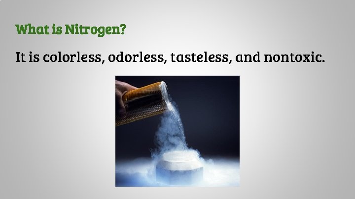 Natural Cycles The Nitrogen Cycle What is Nitrogen
