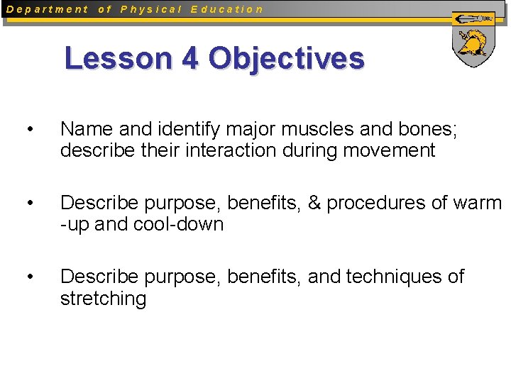 Department of Physical Education Lesson 4 Objectives Name