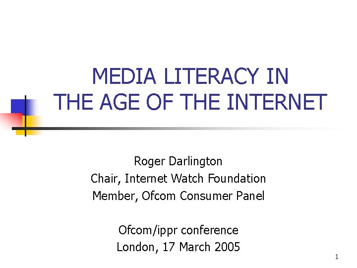MEDIA LITERACY IN THE AGE OF THE INTERNET