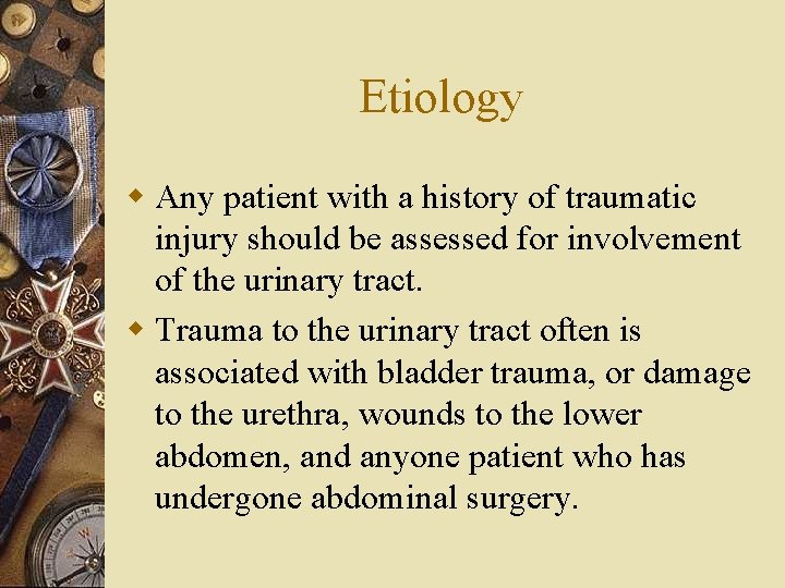 Urinary Tract Trauma By Pretoria Hoyte Etiology w