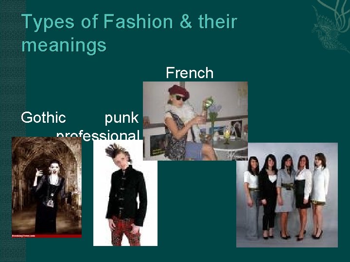 Fashion appearances Lecture 3 2 True or False