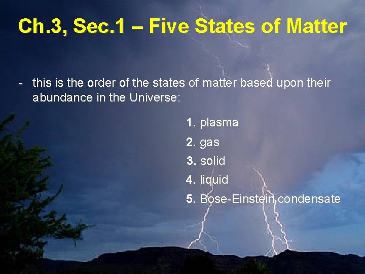 Ch 3 Sec 1 Five States of Matter