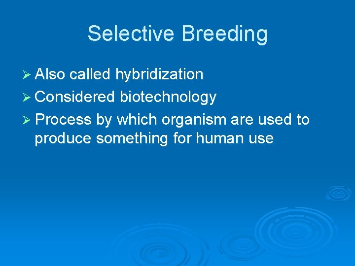 Introduction to Biotechnology Chapter 13 What is biotechnology
