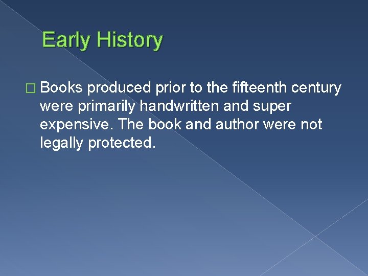 Copyright Timeline Josh Romanowski Early History Books produced