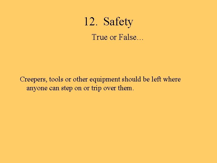 Safety Test 1 Safety Fill in the blank