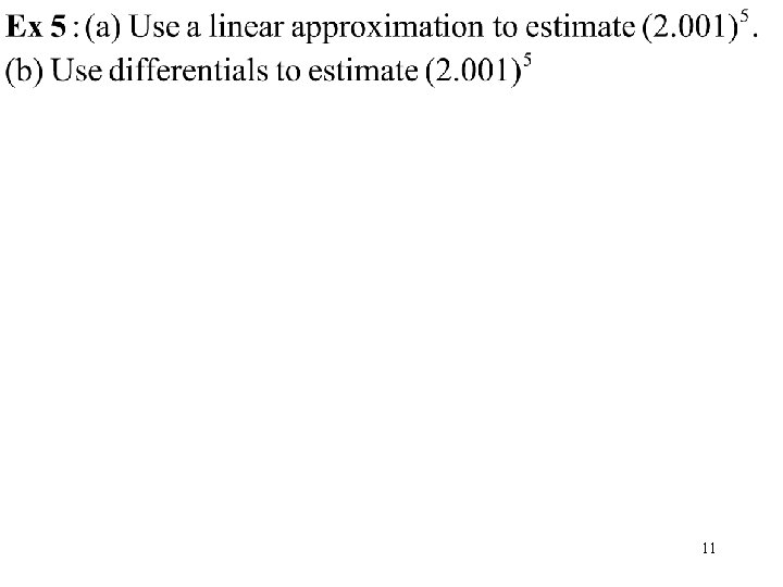 3 10 Linear Approximations and Differentials Main idea