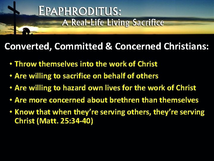 CONVERTED to Christ 2 25 Possibly born into