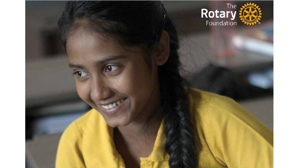 THE ROTARY FOUNDATION Your Legacy Rotarys Promise Part