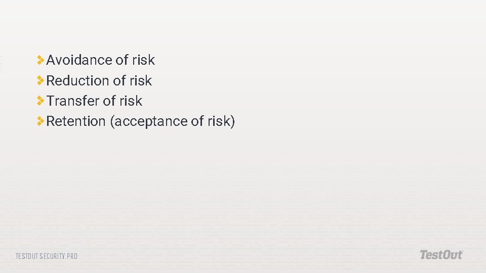 POLICIES PROCEDURES AND AWARENESS TESTOUT SECURITY PRO Risk