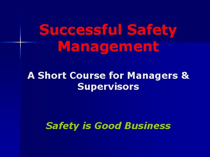 Successful Safety Management A Short Course for Managers