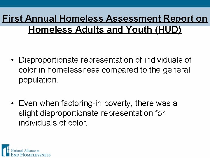 First Annual Homeless Assessment Report on Homeless Adults