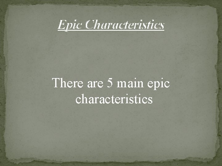 Epic Heroism in Anglo Saxon Literature Epic Definition