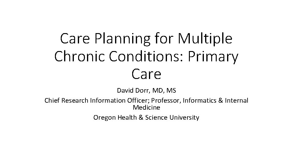Care Planning for Multiple Chronic Conditions Primary Care